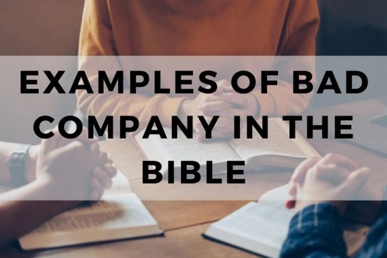 11 Cautionary Examples of Bad Company in the Bible - TRUST IN THE BIBLE